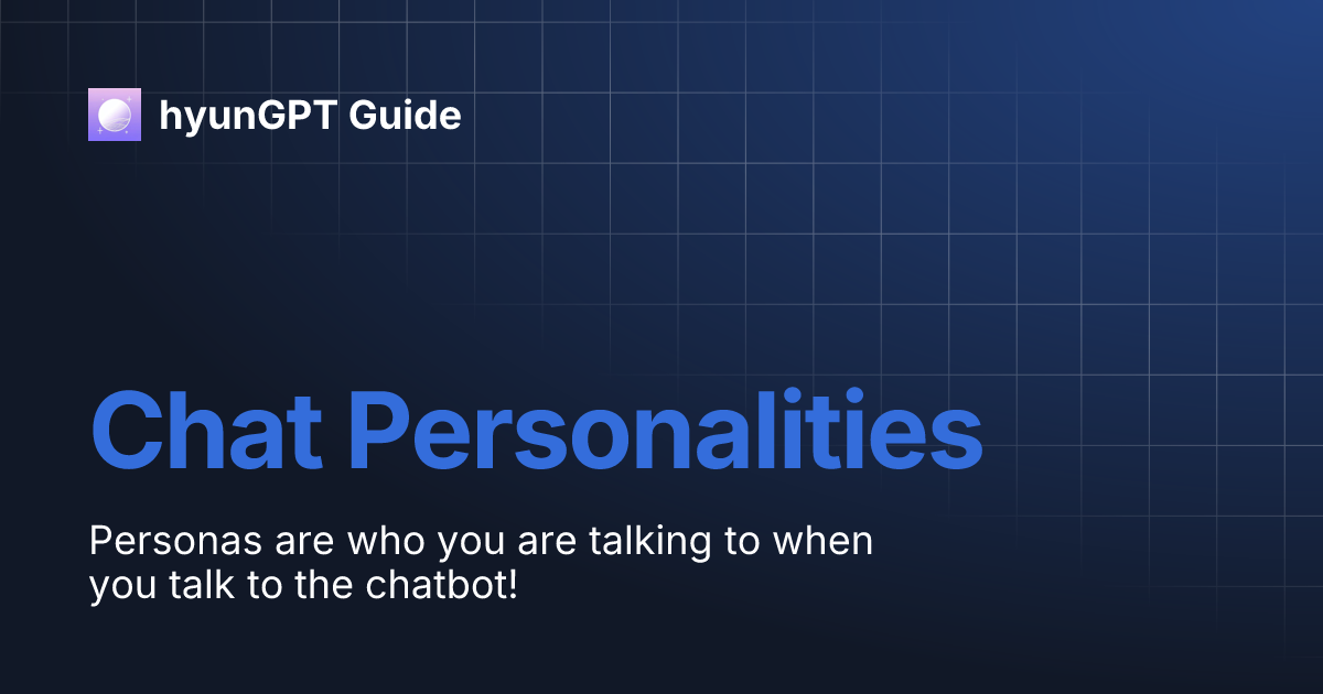 Chat Personalities | hyunGPT Guide